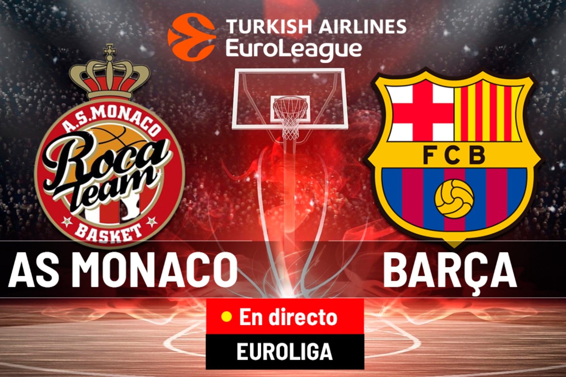AS Monaco - Barcelona en directo | Euroliga hoy en vivo